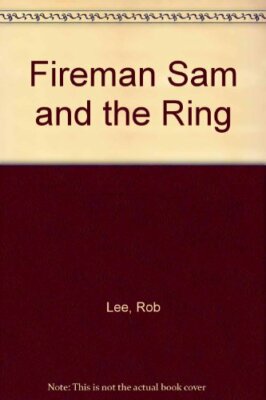 Fireman Sam and the Ring by Lee, Rob B001KRSWNO FREE Shipping | eBay.de