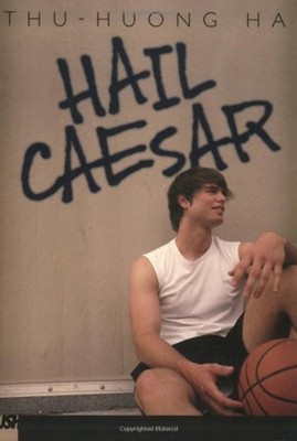 Hail Caesar Paperback Thu-Huong Ha 9780439890267| eBay