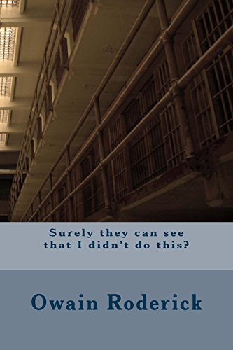 Surely they can see that I didn't do this? - Paperback NEW Roderick ...
