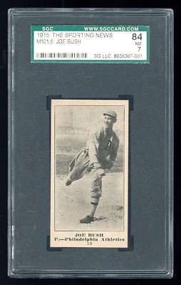 1915 1916 M101-5 Gimbles #19 Bullet Joe Bush SGC 7 Scratched Holder ...