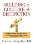 Building a Culture of Distinction: Participant Workbook for Defining ...