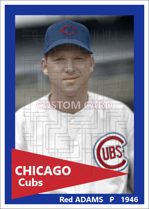 Red Adams - 1946 Chicago Cubs - 2.5 x 3.5 custom card (blank back) | eBay