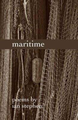 Maritime new and selected poems - Ian Stephen - Paperback - New ...