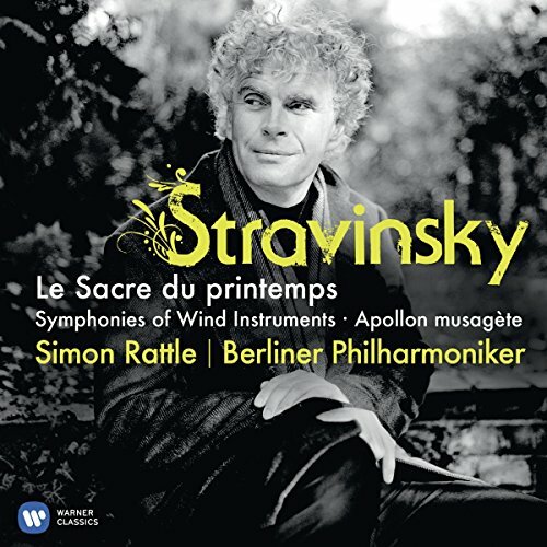 Sir Simon Rattle/Berliner Phil - Stravinsky: Le Sacre du Printe [CD ...