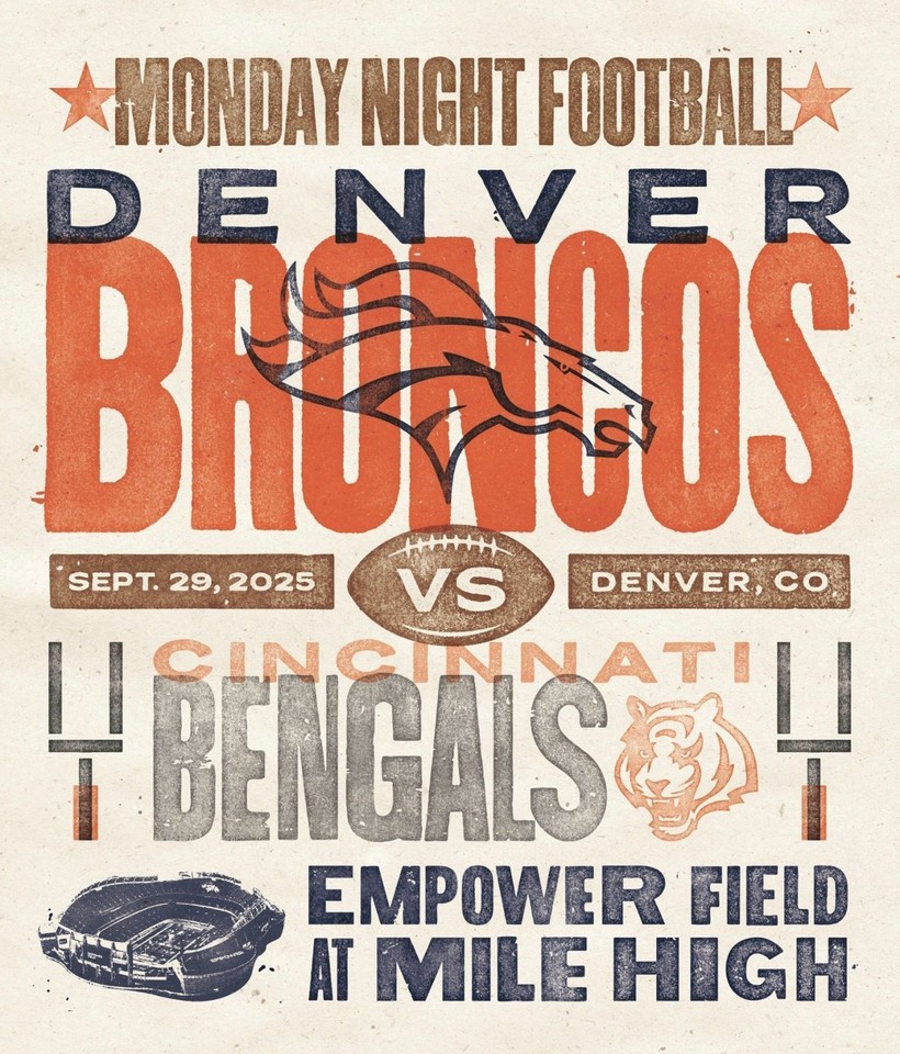 DENVER BRONCOS 2025 GAMEDAY POSTER PROGRAM CINCINNATI BENGALS MNF SEPT ...