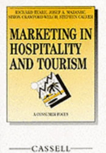 Marketing in Hospitality and Tourism : A Consumer Focus by Josef A ...