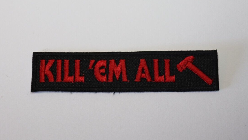 METALLICA Patch "Kill 'em All" Embroidered Iron-on Thrash Metal ...