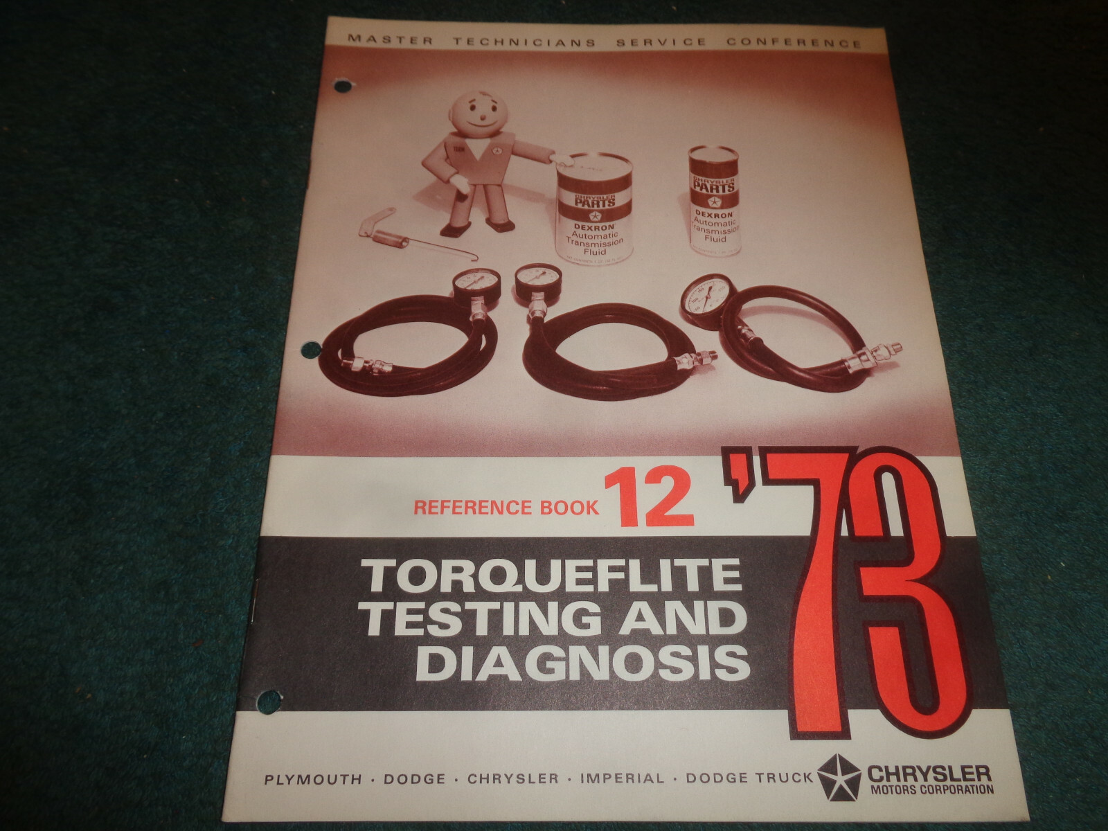 1973 CHRYSLER / PLYMOUTH / DODGE TORQUEFLITE TESTS SHOP MANUAL ...