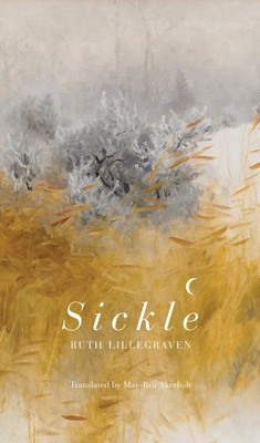 Sickle, Hardcover by Lillegraven, Ruth; Akerholt, May-Brit (TRN), Brand ...