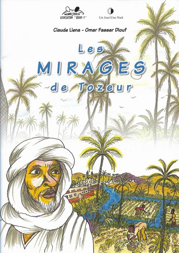 Bd - Les mirages de Tozeur de Claude Llena et Omar Fassar Diouf | eBay