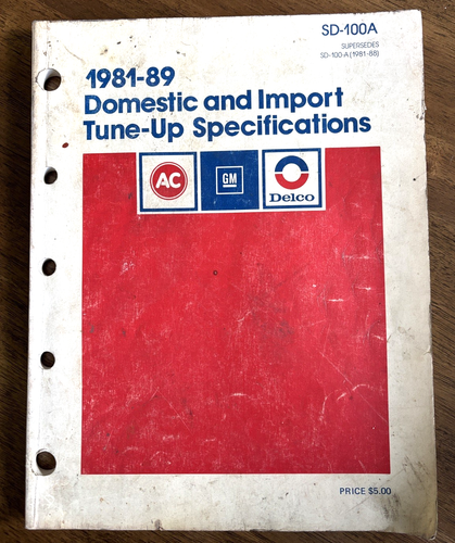 1981 - 1989 Domestic and Import Tune-Up Specifications General Motors ...