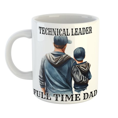 Full Time Hero – TECHNICAL LEADER FULL TIME DAD Mug – Fab Gift Idea ...