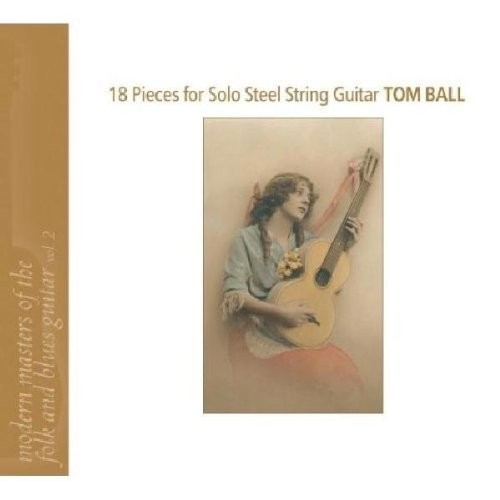 TOM BALL - 18 PIECES FOR SOLO STRING GUITAR CD NEW! | eBay