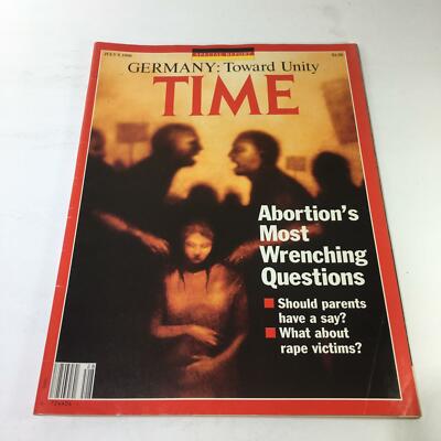 Time Magazine: July 9 1990 - Abortion's Most Wrenching Questions ...