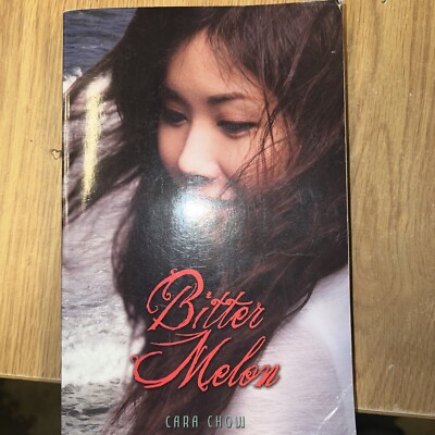 Bitter Melon by Cara Chow (2012, Trade Paperback) 9781606844120| eBay