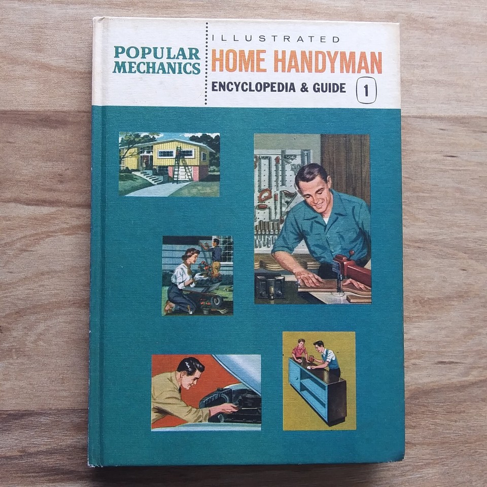 Popular Mechanics-Home Handyman-Encyclopedia & Guide Vol 1-3,5,7,10,11 ...