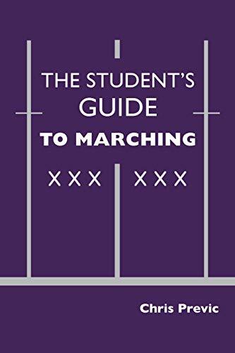The Student's Guide to Marching, Previc New 9781412054157 Fast Free ...