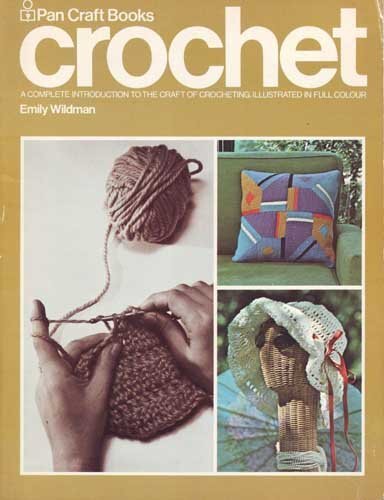 Crochet (Pan craft books) by William Sayles Paperback / softback Book ...