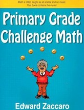 Primary Grade Challenge Math by Edward D. Zaccaro (2003, Trade ...