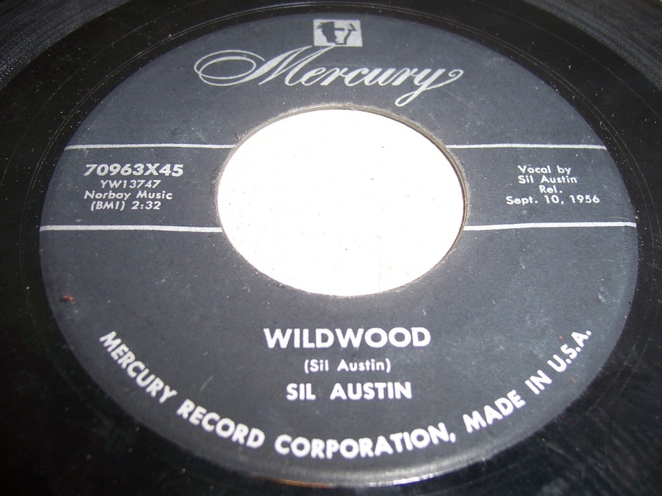 SIL AUSTIN- SLOW WALK / WILDWOOD- 1956 SOUL 7" 45 RPM, MERCURY 70963X45 ...