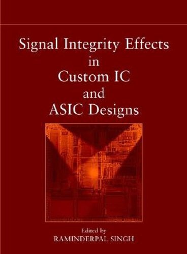 Signal Integrity Effects in Custom IC and ASIC Designs by Raminderpal ...