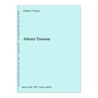 Johnny Tremain Forbes, Esther: | eBay