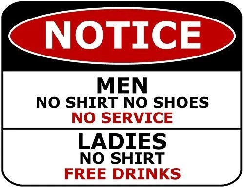 No Shoes No Shirt No Service Funny