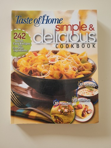 Simple & Delicious Cookbook 242 Quick Recipes Taste of Home paperback ...