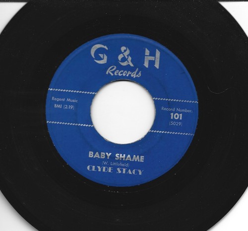 ROCKABILLY bw TEEN 45 -CLYDE STACY - BABY SHAME / YOU WANT LOVE -HEAR ...