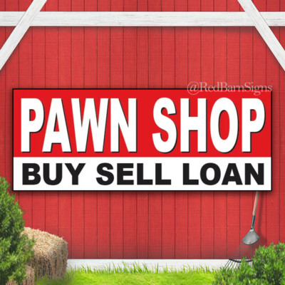 PAWN SHOP BUY SELL LOAN Banner Business Sign | eBay
