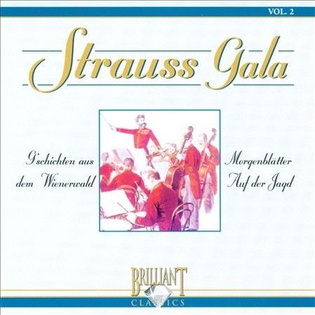 Strauss Gala, Vol. 2 (CD, Brilliant Classics) for sale online | eBay