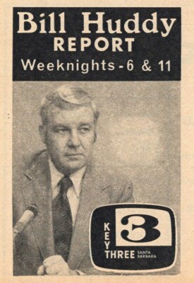 1974 TV NEWS AD ~ BILL HUDDY REPORTER KEYT SANTA BARBARA,CALIFORNIA | eBay