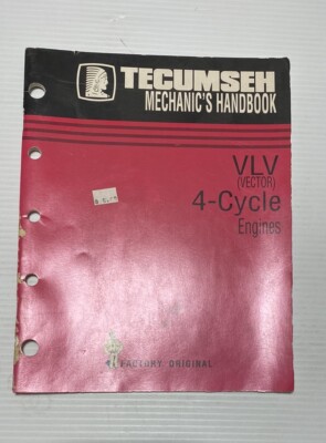 Tecumseh Mechanic's Handbook VLV Vector 4-Cycle Engines Manual ...