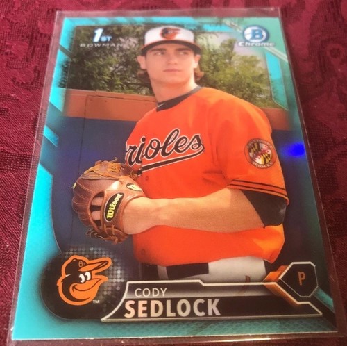 Cody Sedlock 2016 Bowman Chrome Draft Sky Blue Refractor # BDC-46, Balt ...