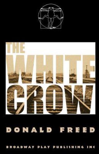White Crow by Donald Freed (2010, Trade Paperback) for sale online | eBay