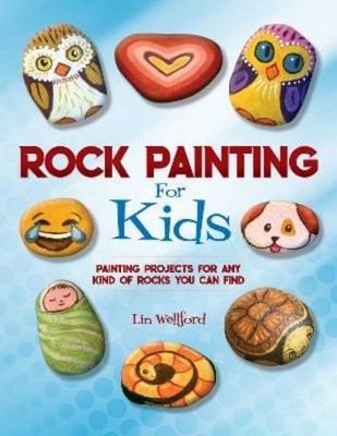 Lin Wellford Rock Painting for Kids (Poche) | eBay