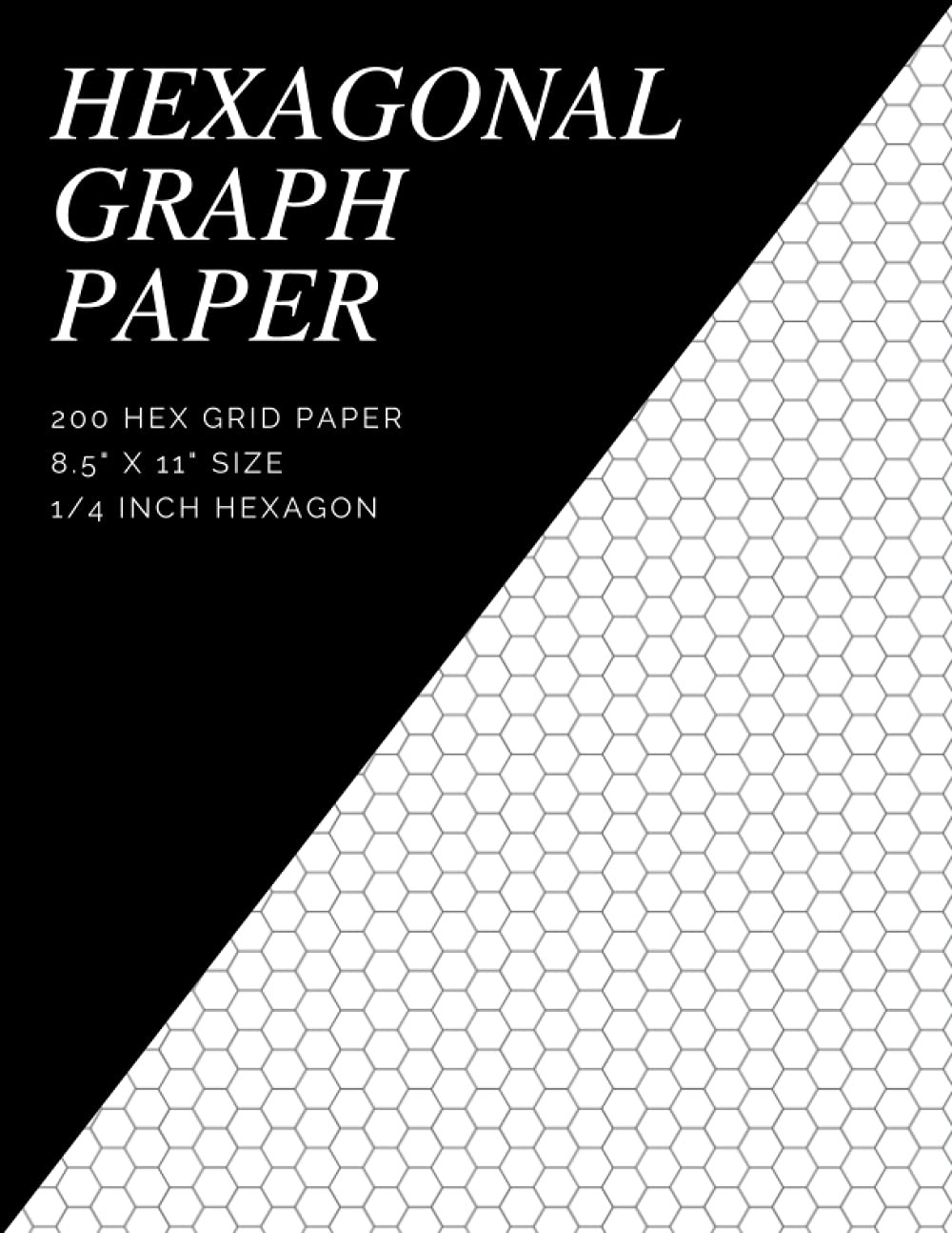 Hexagonal Graph Paper: Hex Grid Paper Notebook 200 Pages 1/4 Inch ...