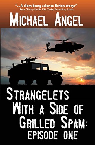 Strangelets With a Side of Grilled Spa... by Angel, Michael Paperback ...