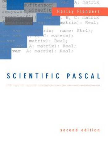 Scientific Pascal - Paperback By Flanders, Harley - GOOD 9780817637606 | eBay
