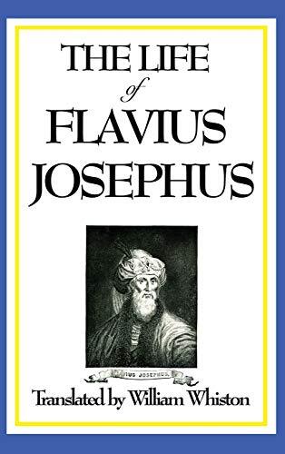 Flavius Josephus The Life of Flavius Josephus (Relié) 9781515433415 | eBay