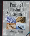 Practical Investment Management - Hardcover By Strong, Robert A - GOOD ...