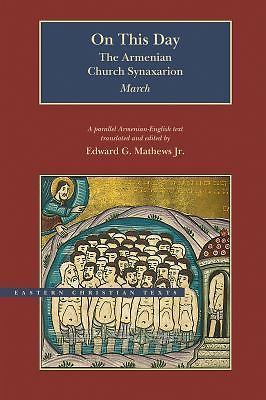 Eastern Christian Texts: On This Day Vol. 7 : The Armenian Church ...