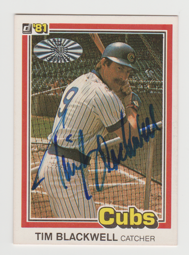 TIM BLACKWELL 1981 DONRUSS AUTOGRAPHED SIGNED AUTO BASEBALL CARD CUBS ...