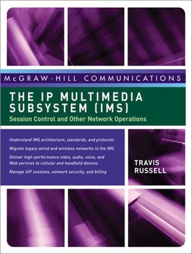 The IP Multimedia Subsystem (IMS): Session Control and Other Network ...