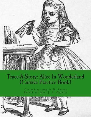 Trace-A-Story Ser.: Trace-A-Story: Alice in Wonderland (Cursive ...