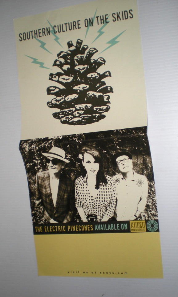 POSTER by SOUTHERN CULTURE ON THE SKIDS the electric pinecones band ...