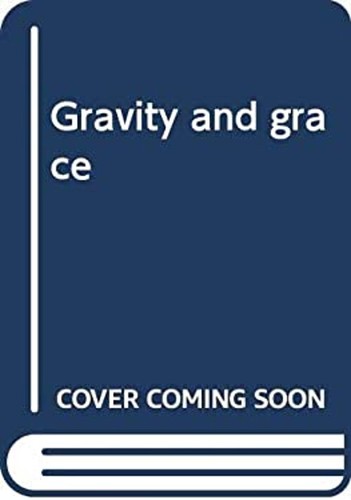 Gravity and Grace Hardcover Simone Weil 9780374983314 | eBay
