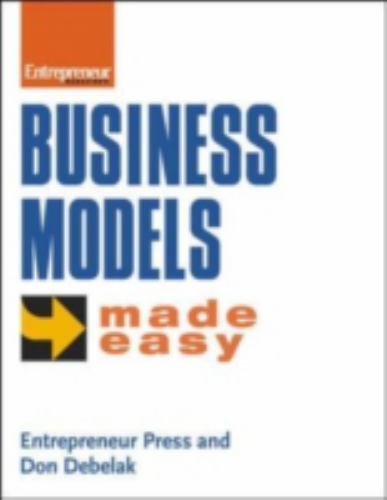Business Models Made Easy by Debelak, Don 9781599180410| eBay