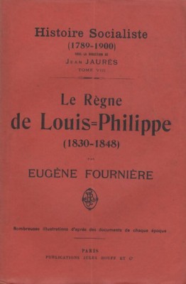 Histoire socialiste (1789-1900) Tome ... - Eugène Fournière - V2180947 ...