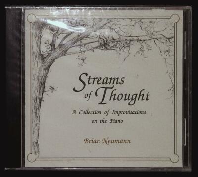Brian Neumann Streams of Thought A Collection Of Improvisations On ...